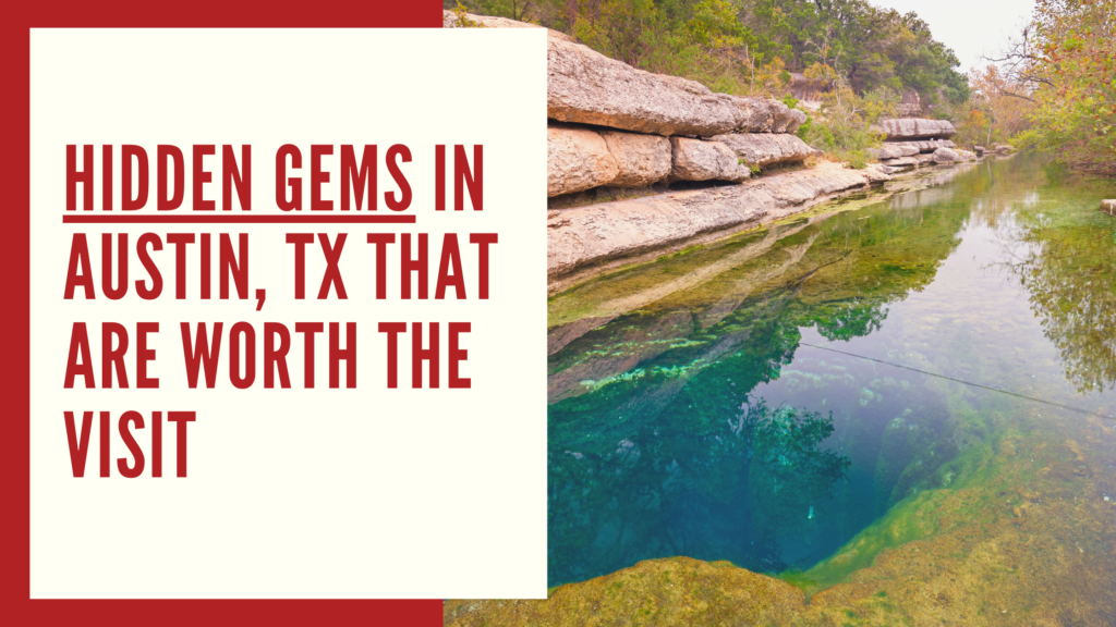 9 Hidden Gems In Austin, TX