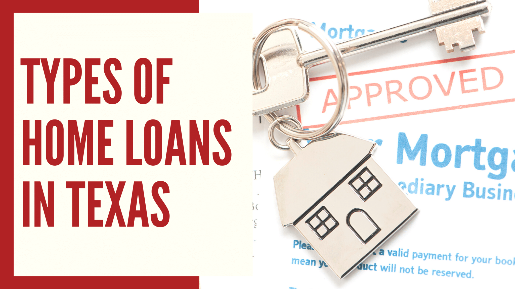 Types Of Home Loans In Texas (Compared!) | Move To Austin
