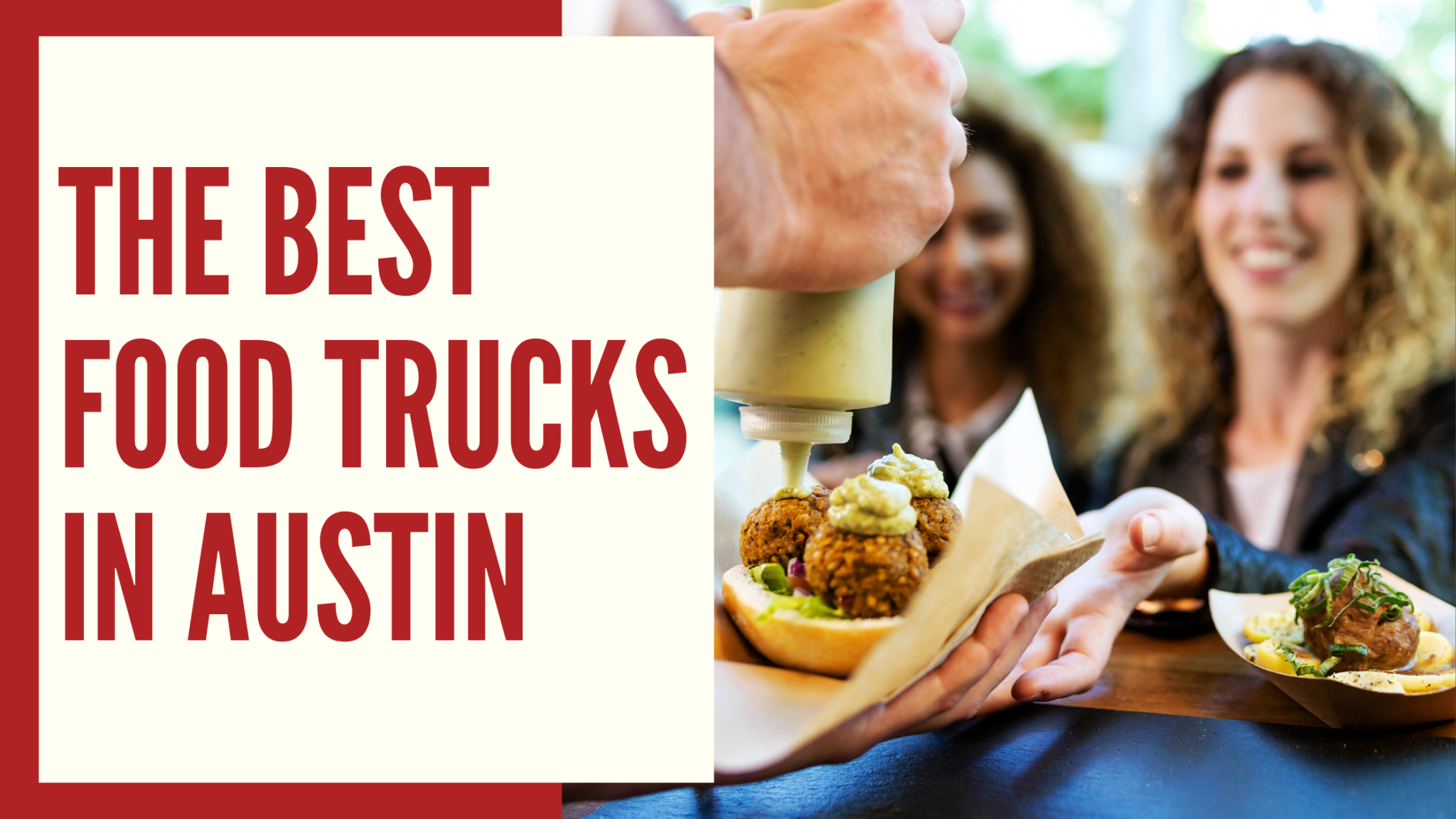Austin's Best Food Trucks For Any Time Of The Day