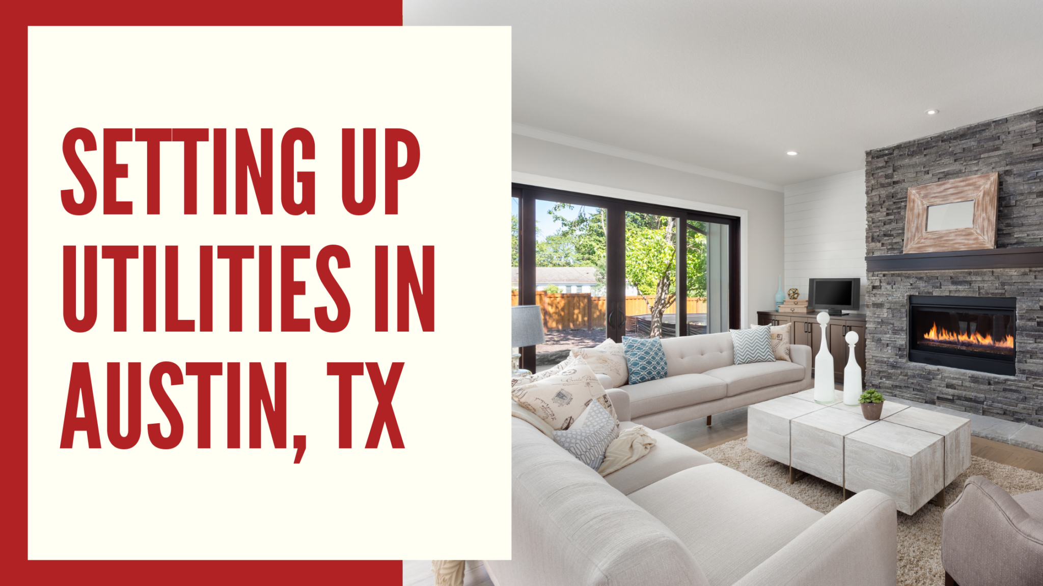 A Guide To Setting Up Utilities In Austin, TX