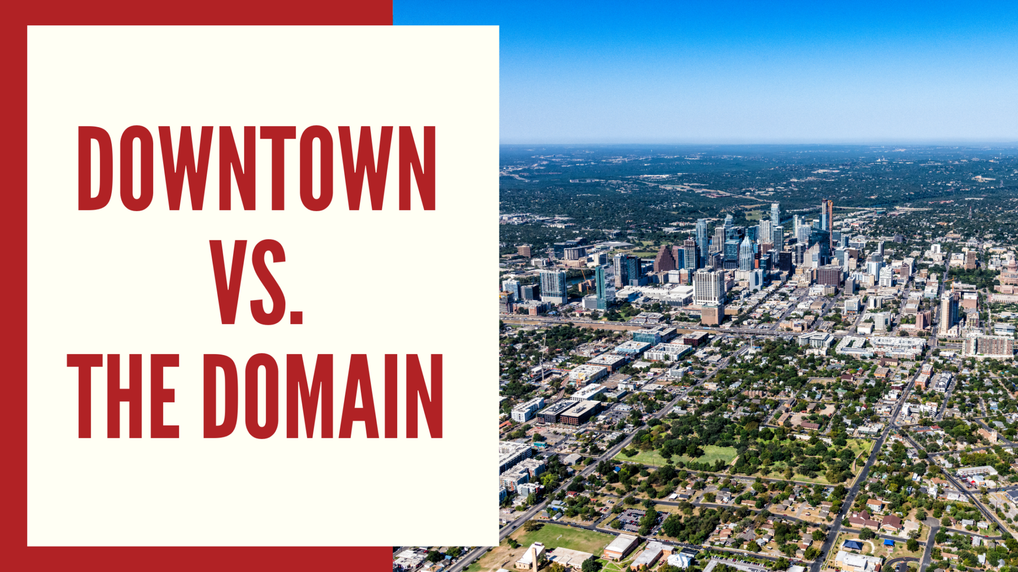 Downtown Austin Vs The Domain: Where To Live And Play | Move To Austin