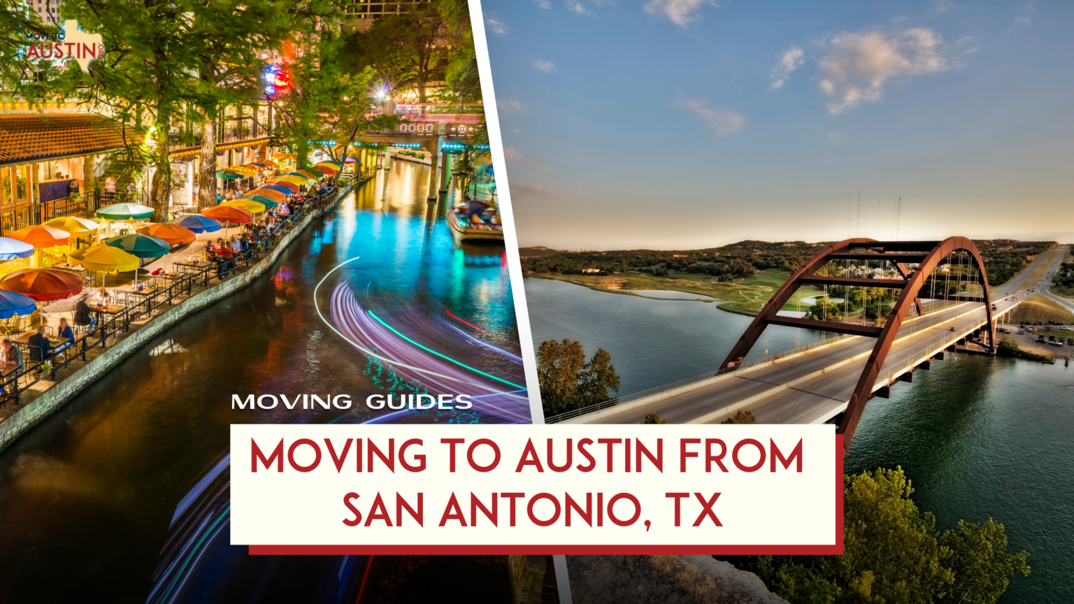 Your Full Guide To Moving To Austin From San Antonio Texas
