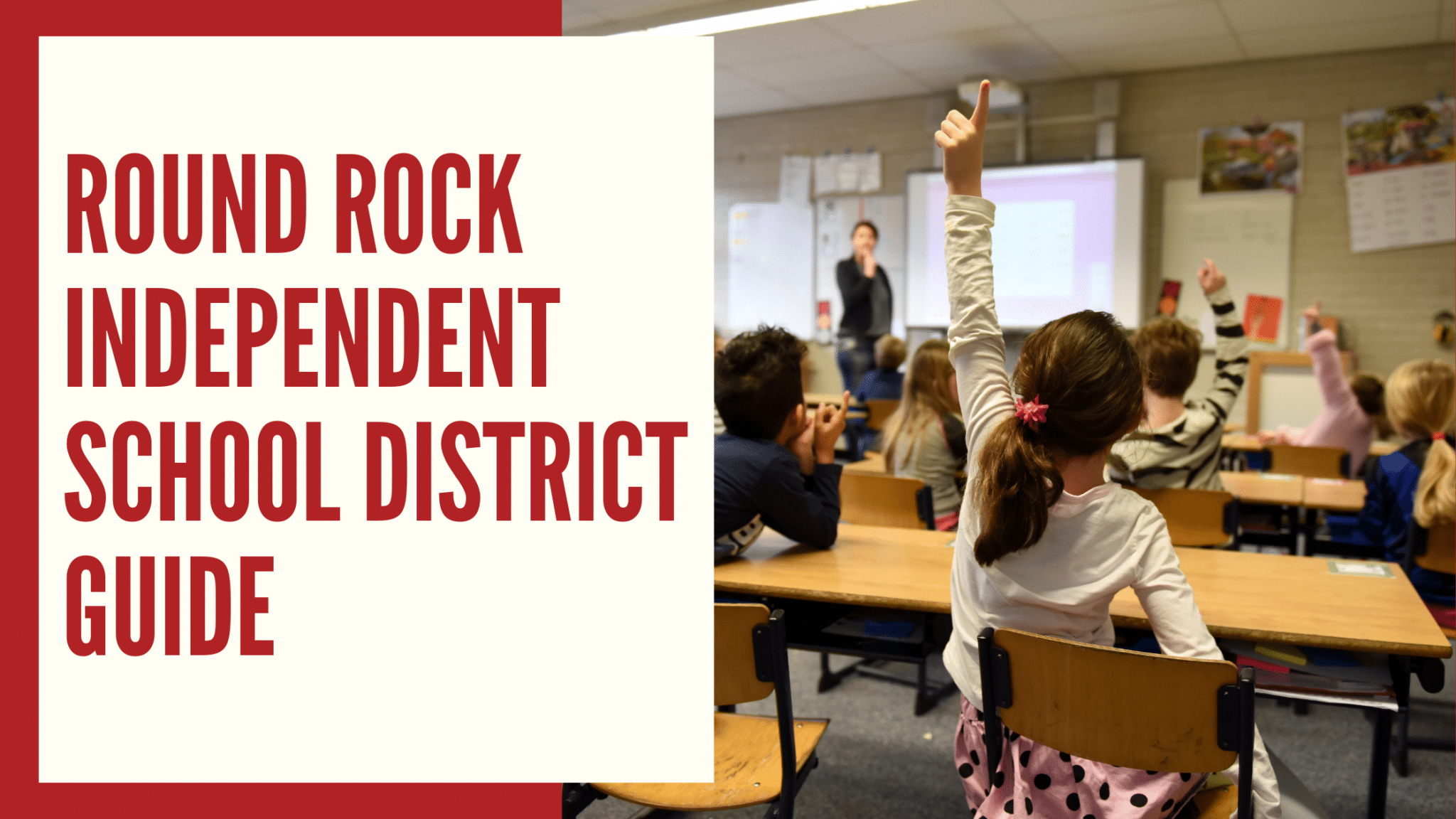 Your Guide To Round Rock Independent School District | Move To Austin