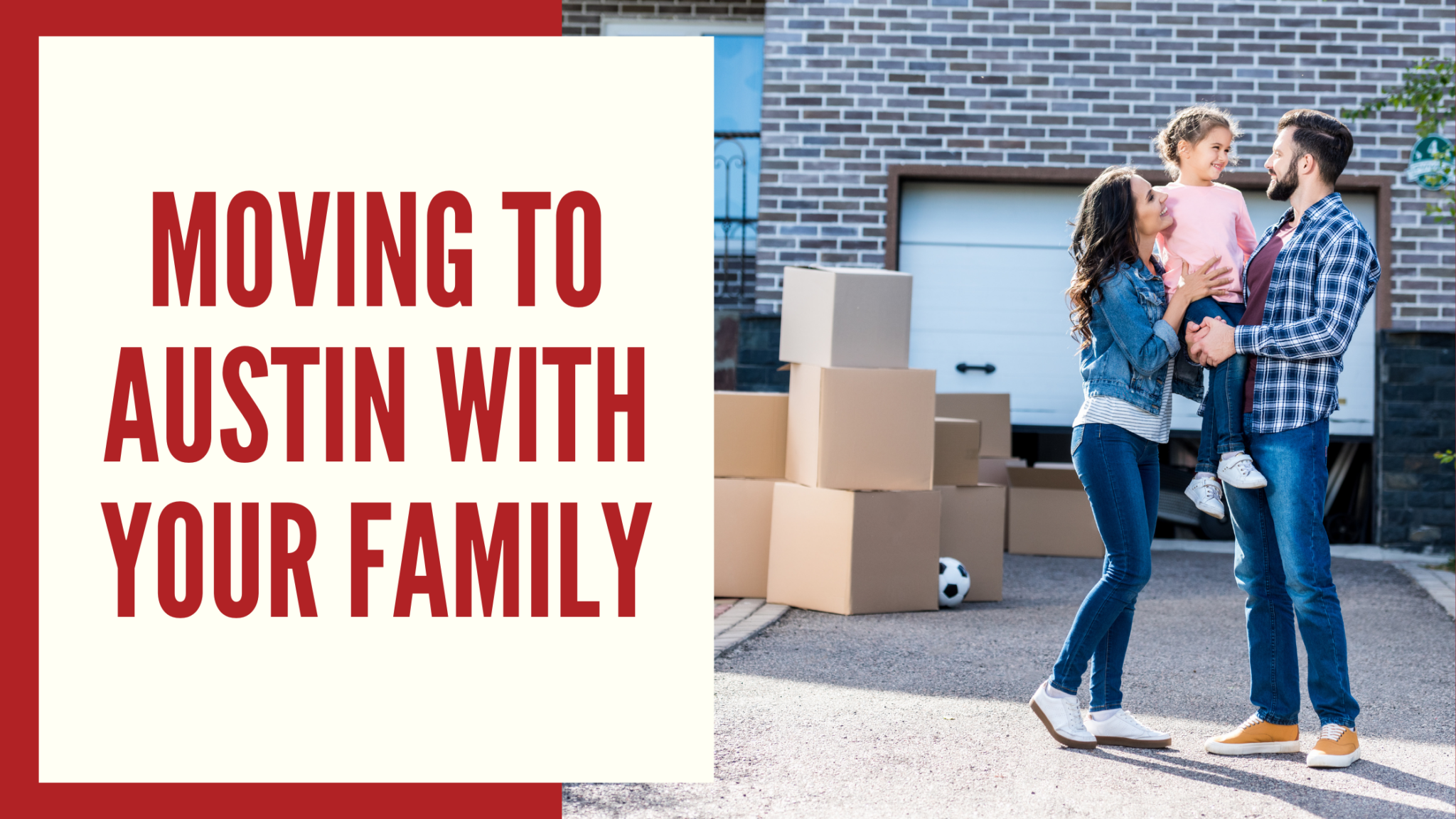 A Guide To Moving To Austin With Your Family | Move To Austin